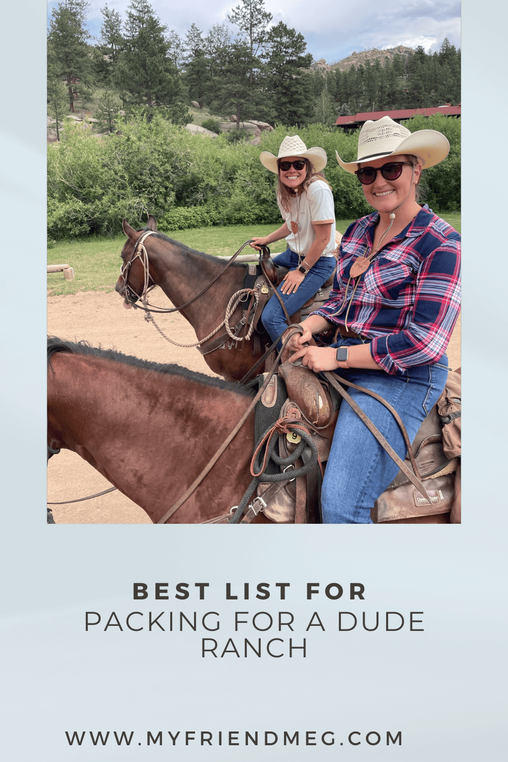 What to Pack for a Dude Ranch - My Friend Meg