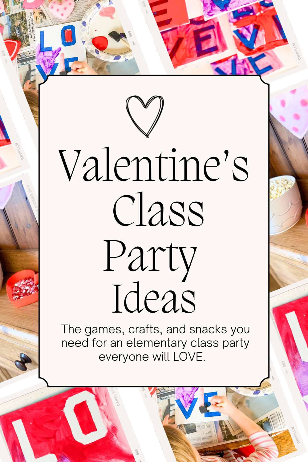 Class Valentine's Party Ideas: A Celebration they'll LOVE! - My Friend Meg