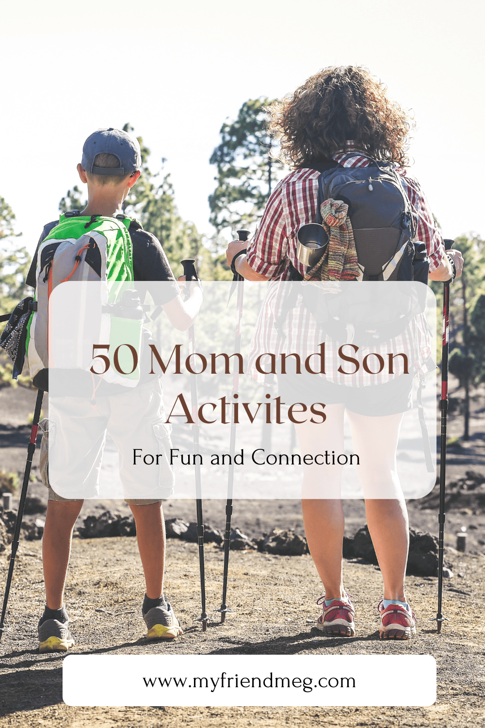 50 Mother and Son Activities for Fun and Connection - My Friend Meg